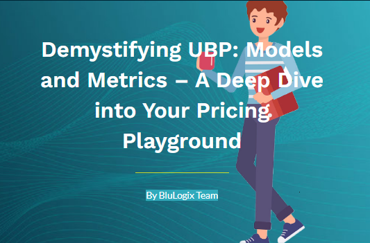 Demystifying UBP: Choose Your Pricing Playground with Confidence