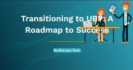 Transition to UBP: Your Roadmap to B2B Success